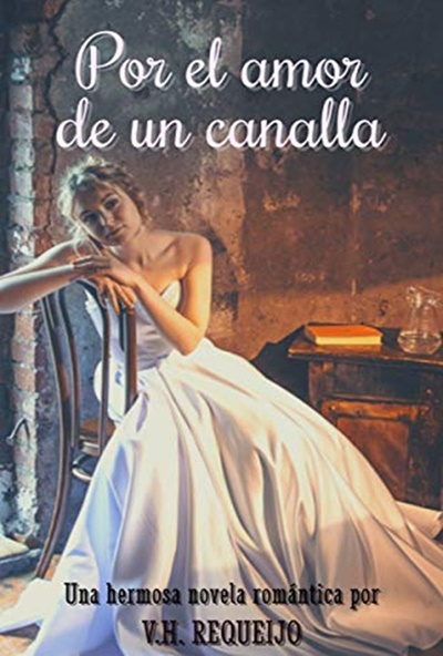 Descargar Por el amor de un canalla (PDF y ePub) - Al Dia Libros